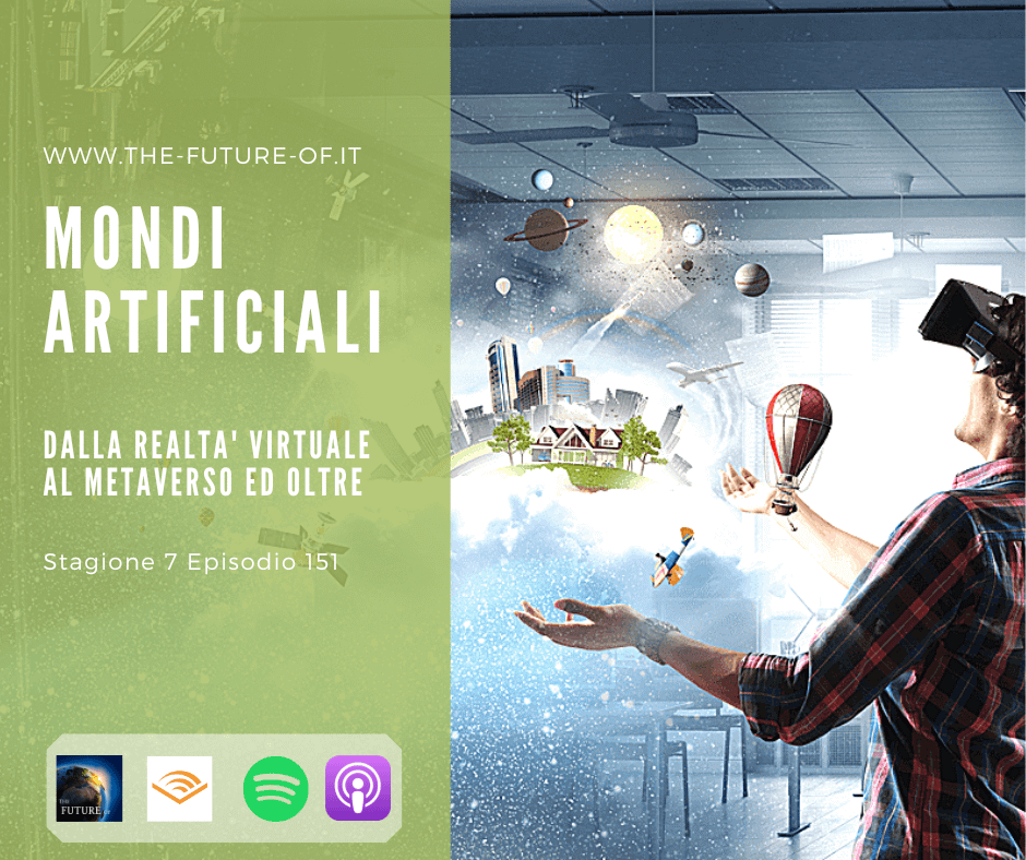 Mondi artificiali dalla realtà virtuale al metaverso e oltre
